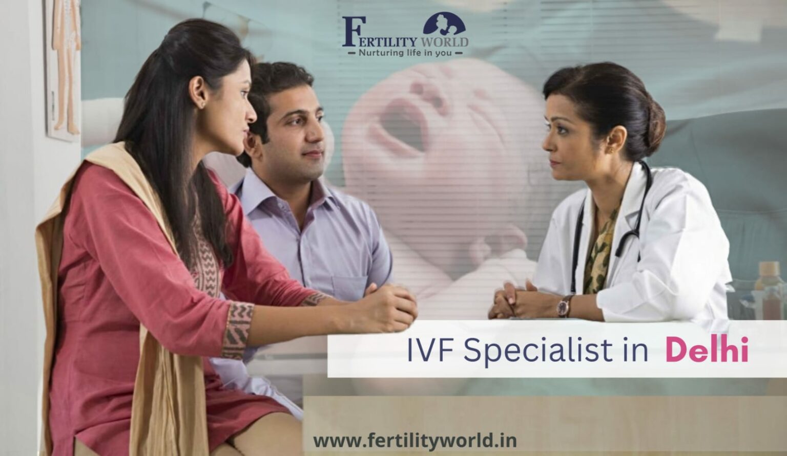 Best IVF Doctors in Delhi | Fertility World