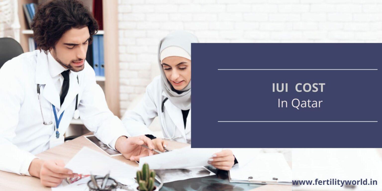 IUI COST IN QATAR - Fertilityworld